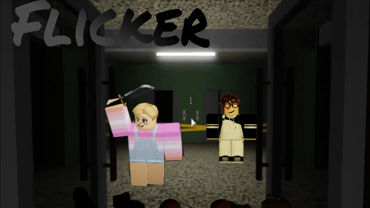Flicker [Roblox] - YouTube