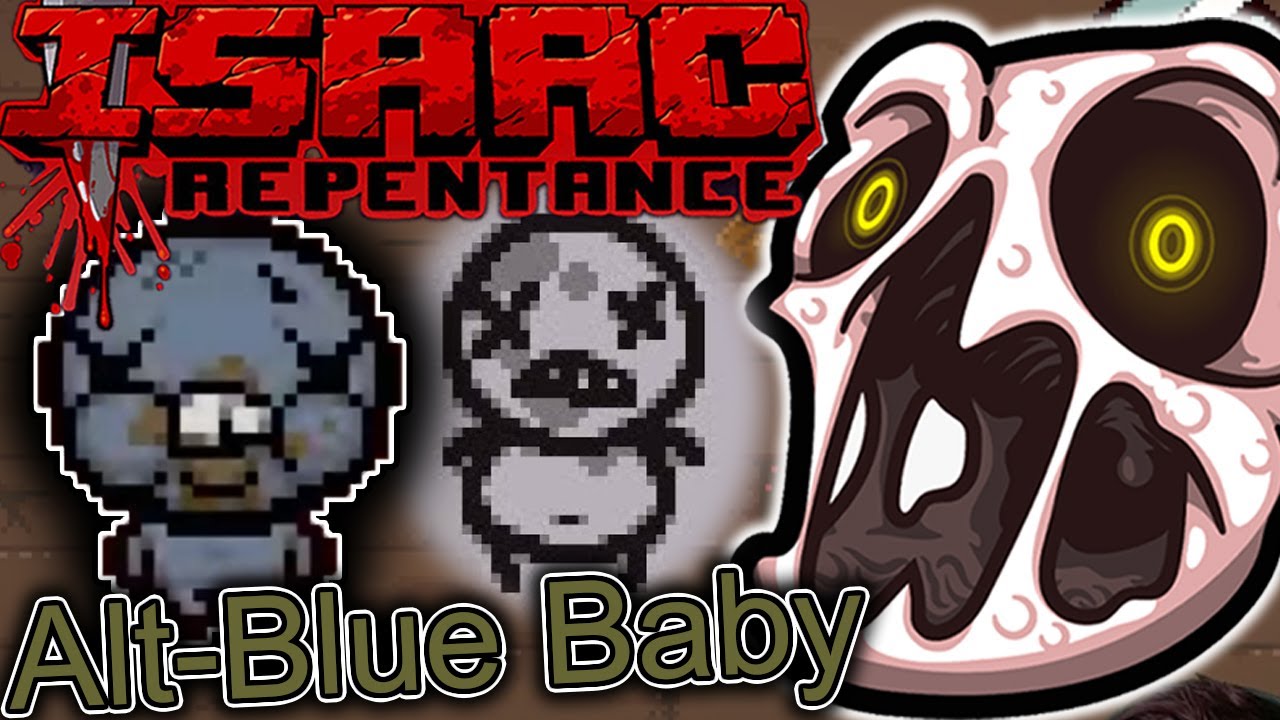Alt-Blue Baby - Primera Partida | The Binding of Isaac Repentance ...