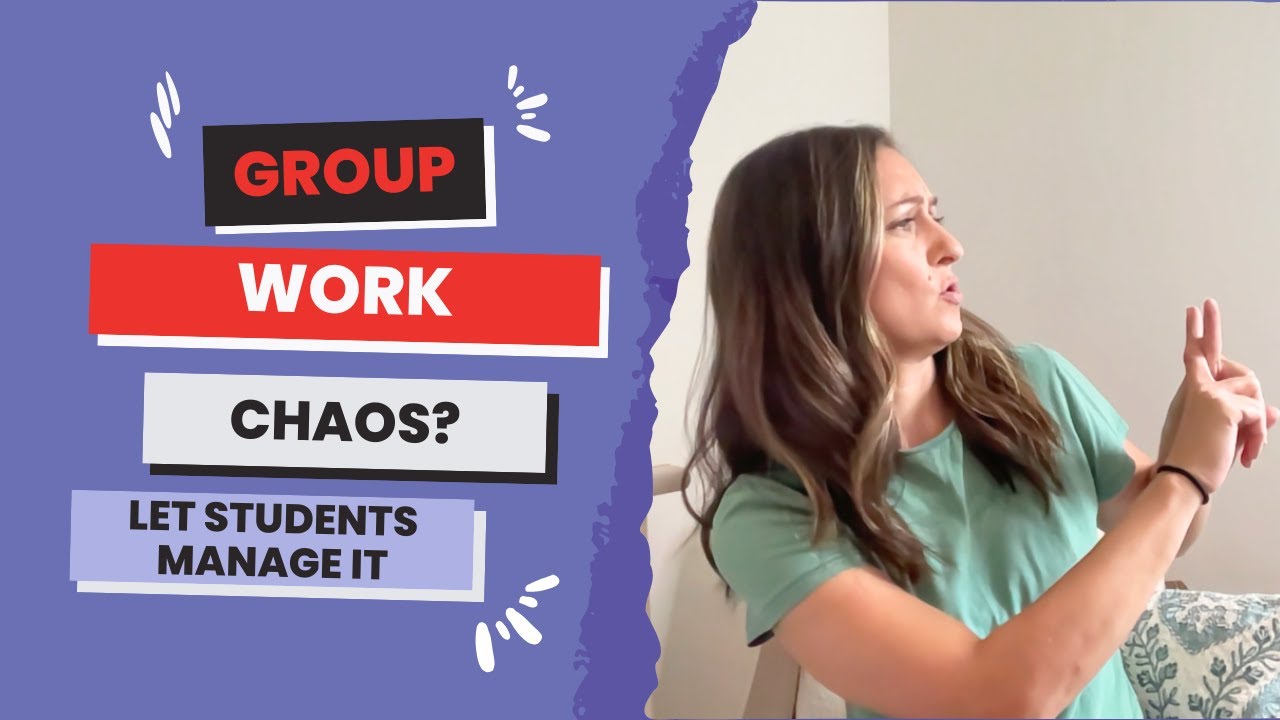Group Work Chaos? Let Your Students Manage It - YouTube