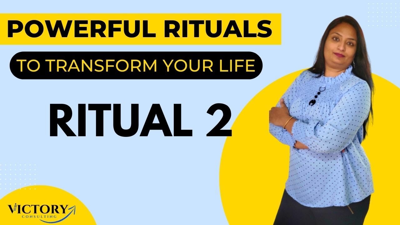 Ritual 2 - Powerful Rituals to transform your life | Tips for Self ...
