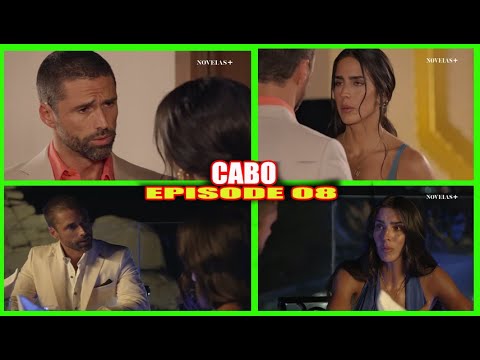 CABO EPISODE 8 EN FRANCAIS | SOFIA DIT TOUE LA VERITÉ A ALEJANDRO - YouTube