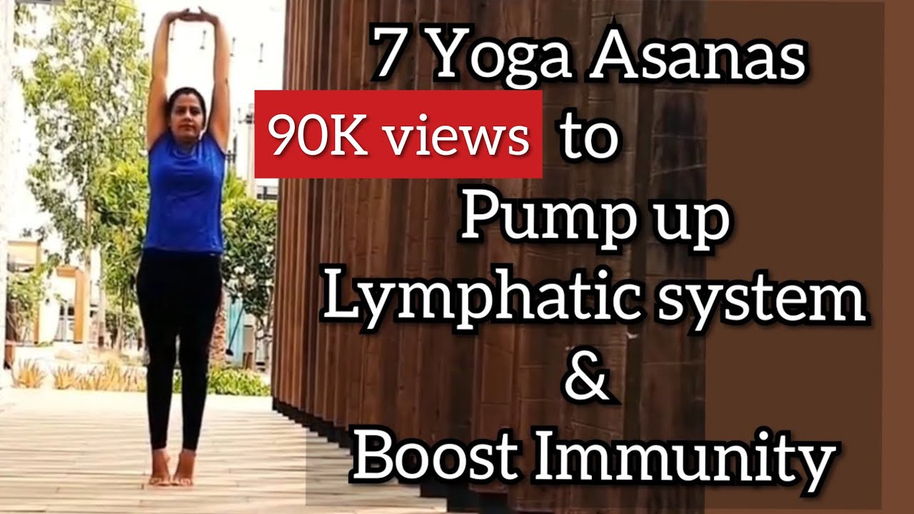 7 Yoga Poses to pump up Lymphatic System & Boost Immunity | 7 Minutes ...