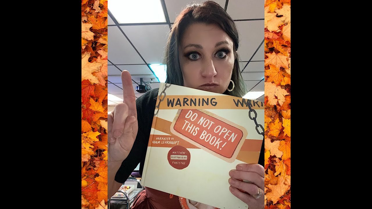 Do Not Open This Book! -narrated by Adam Lehrhaupt | Read Aloud Story ...