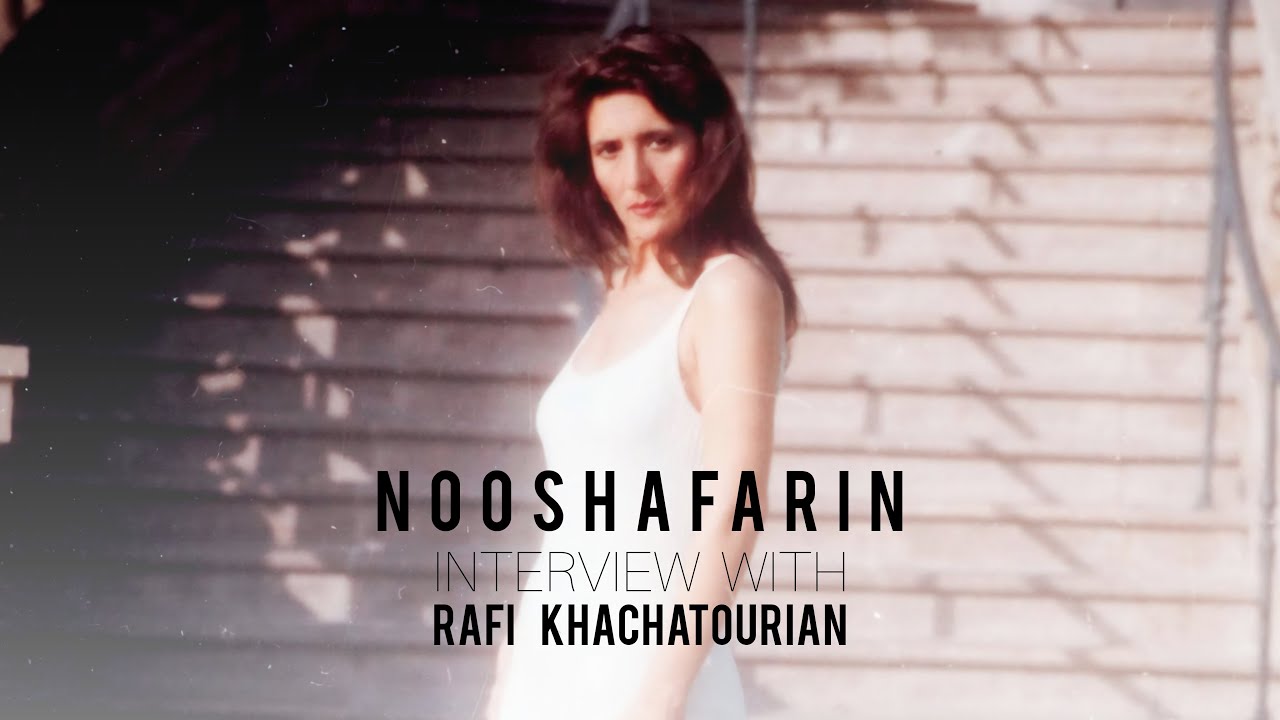 Nooshafarin interview with Rafi Khachatourian - YouTube