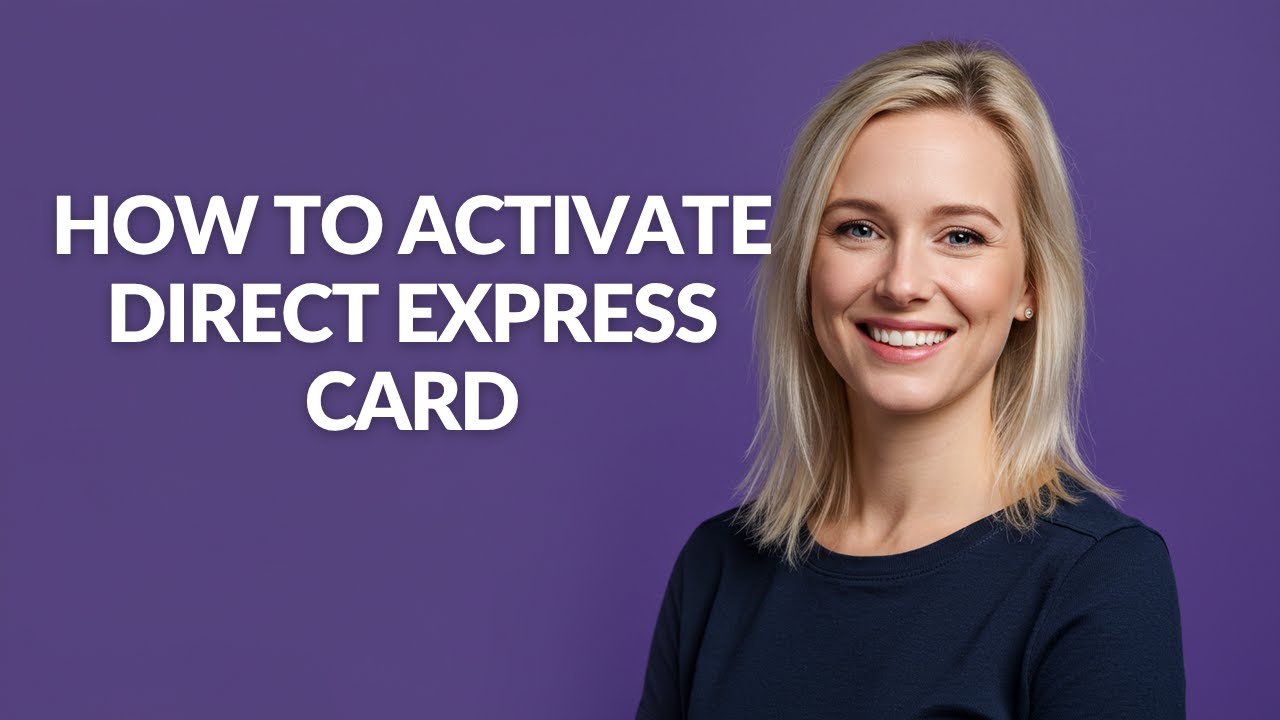 HOW TO ACTIVATE DIRECT EXPRESS CARD - Julia'sTutorials - YouTube