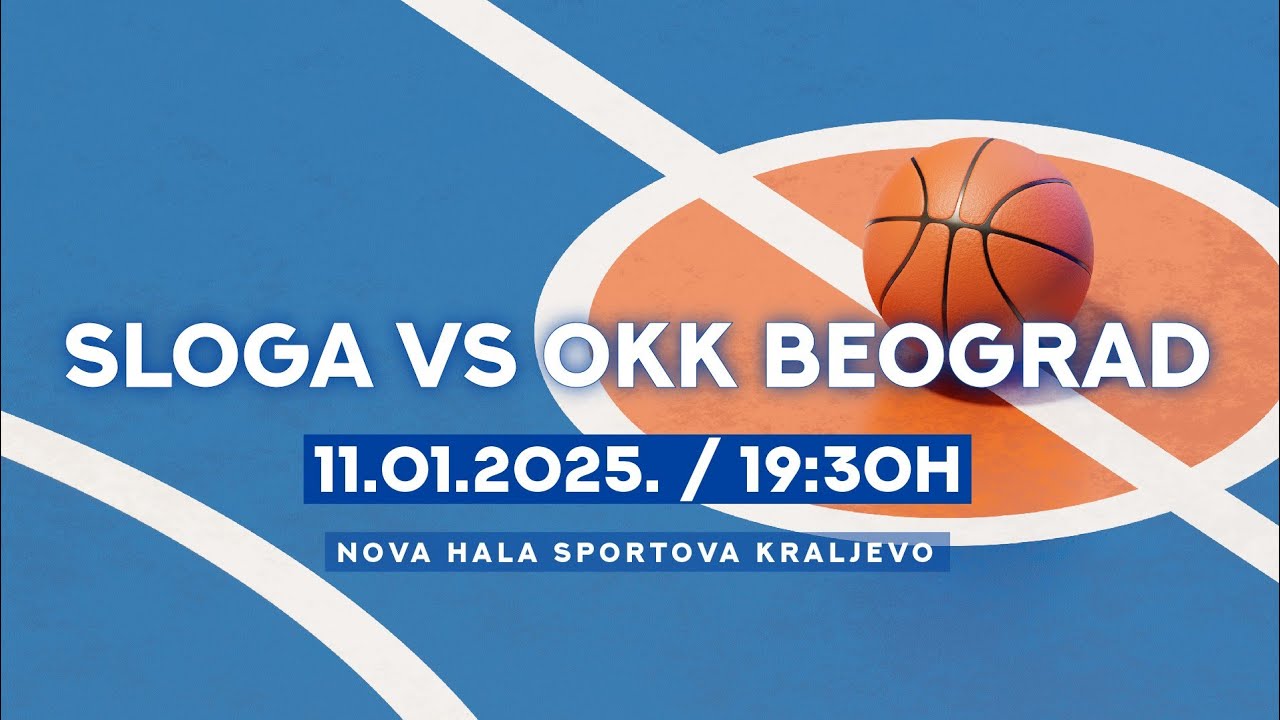 KZŠ KK Sloga VS OKK BEOGRAD 11.01.2025. - YouTube