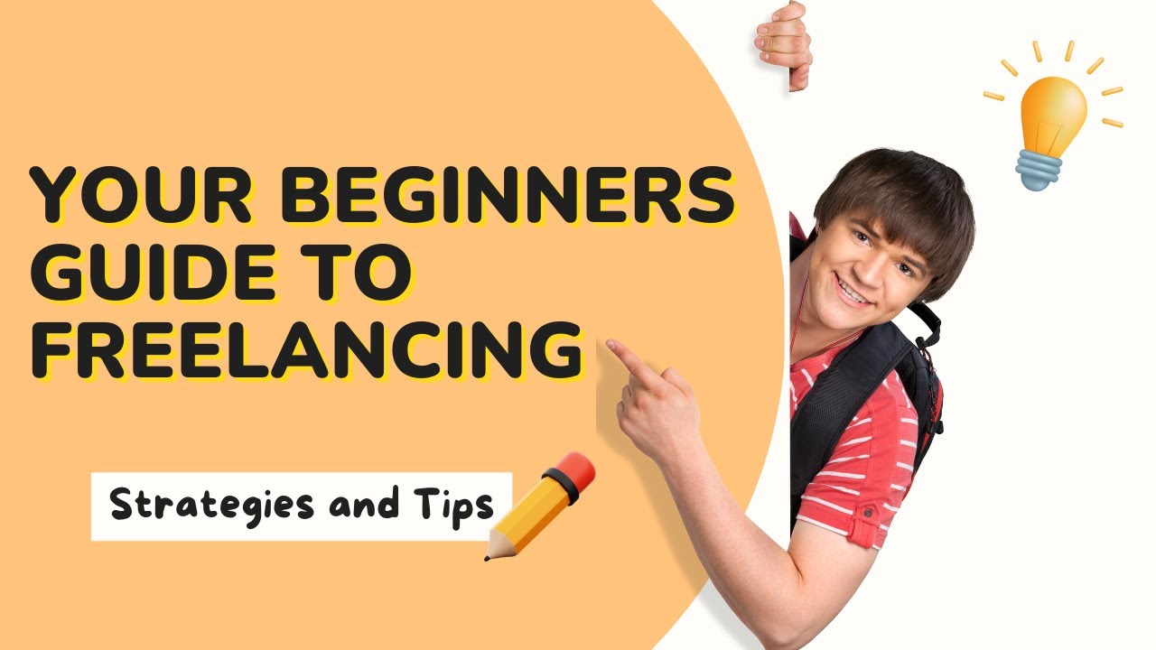 Freelancing Essentials: A beginner's guide - YouTube