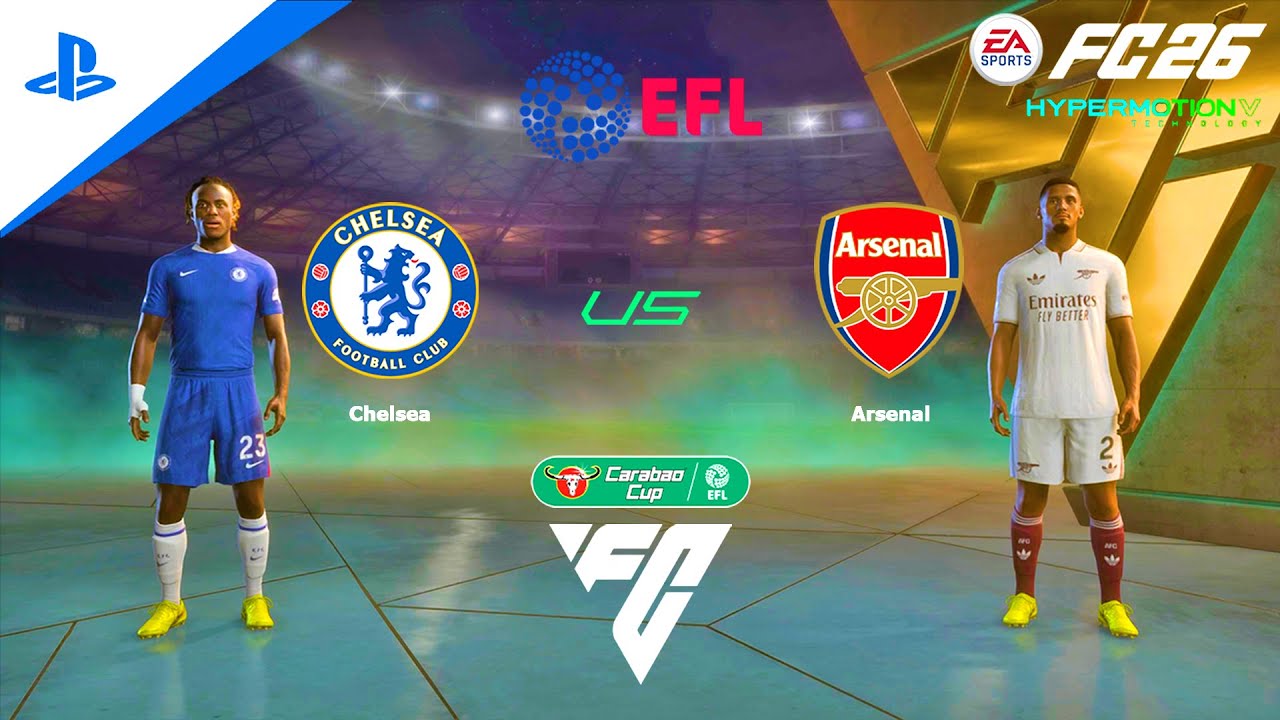 FC 26 PS4 - Chelsea vs Arsenal | Carabao Cup (EFL) Semi-Finals - YouTube