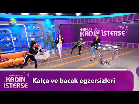 Kalça ve bacakları forma sokan egzersizler | Ebru Akel'le Kadın İsterse