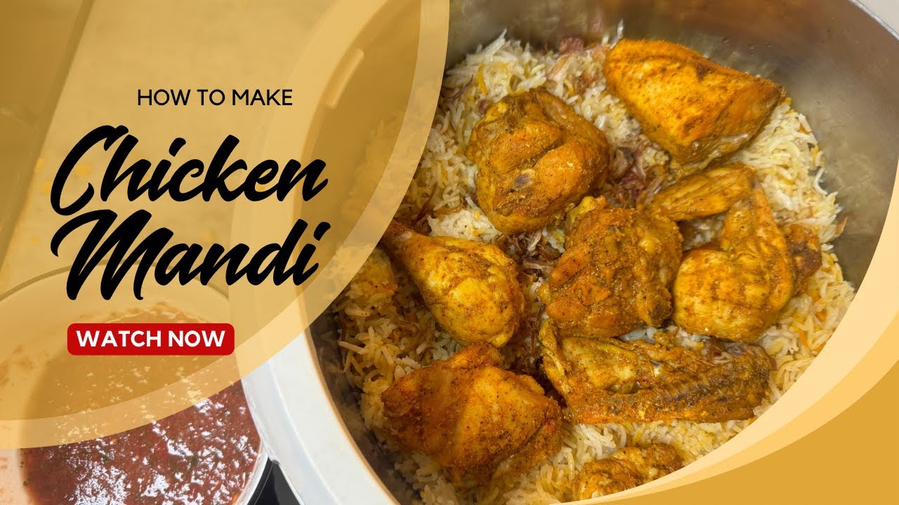 Chicken Mandi Recipe | Easy Arabian Restaurant style Chicken Mandi ...