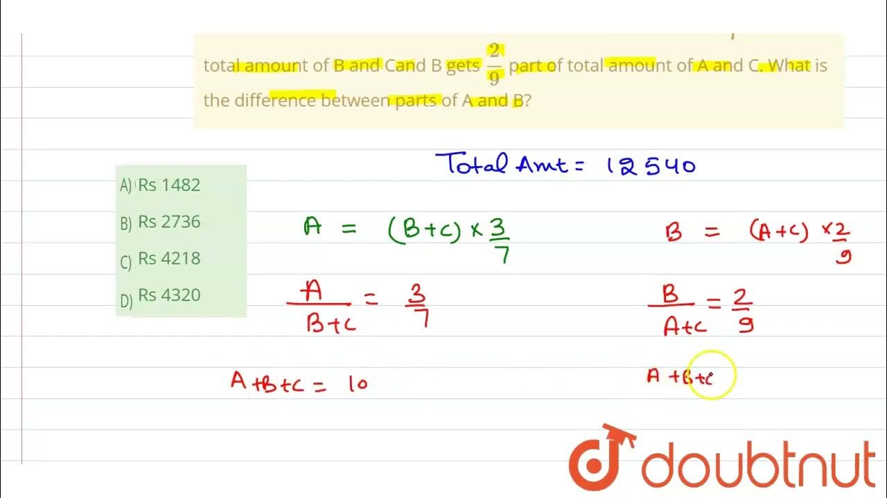 rs-12540-is-divided-among-a-b-and-c-in-such-a-way-that-a-gets-3-7