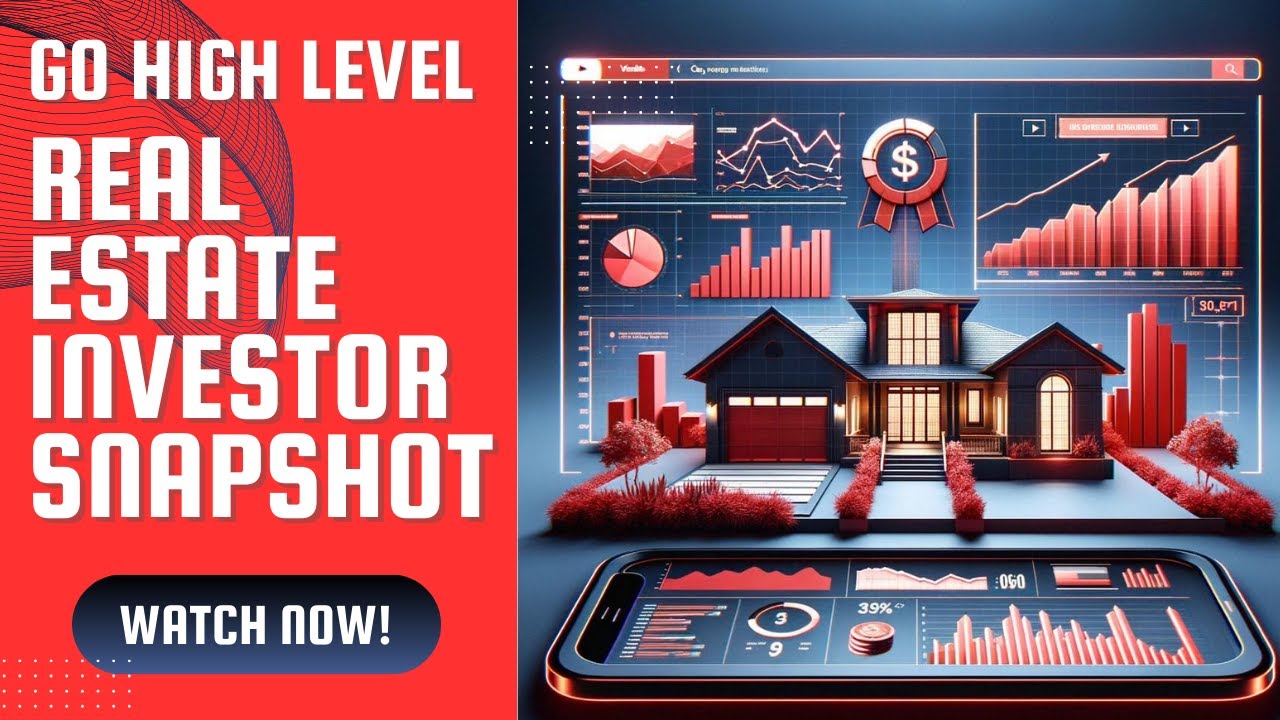 2024 Go High Level Real Estate Investor Snapshot | Stop giving away ...