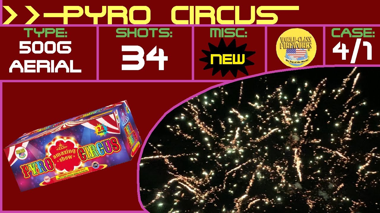 Pyro Circus 34's 500 Gram - World Class NEW FOR 2023 - YouTube