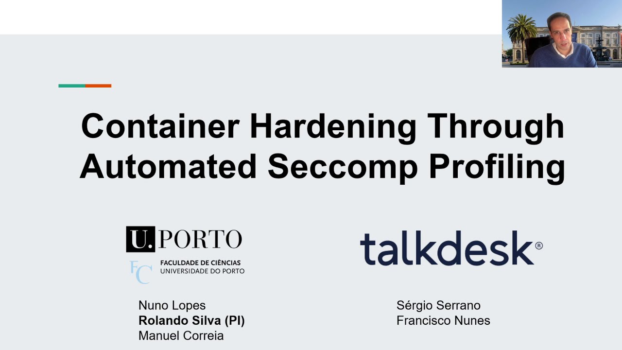 Container Hardening Through Automated Seccomp Profiling (ACM/IFIP MIDDLEWARE 2020) - YouTube