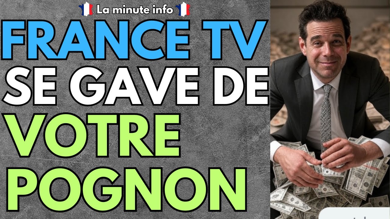 FRANCE TV SE GAVE AVEC VOTRE POGNON , RETRAITS EN LIQUIDE , HOTELS A 80 ...