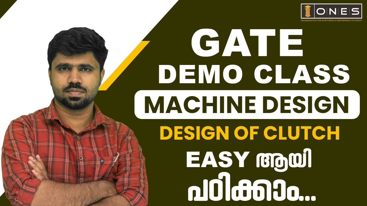 GATE | MACHINE DESIGN - DEMO CLASS | DESIGN OF CLUTCH | ONES - YouTube