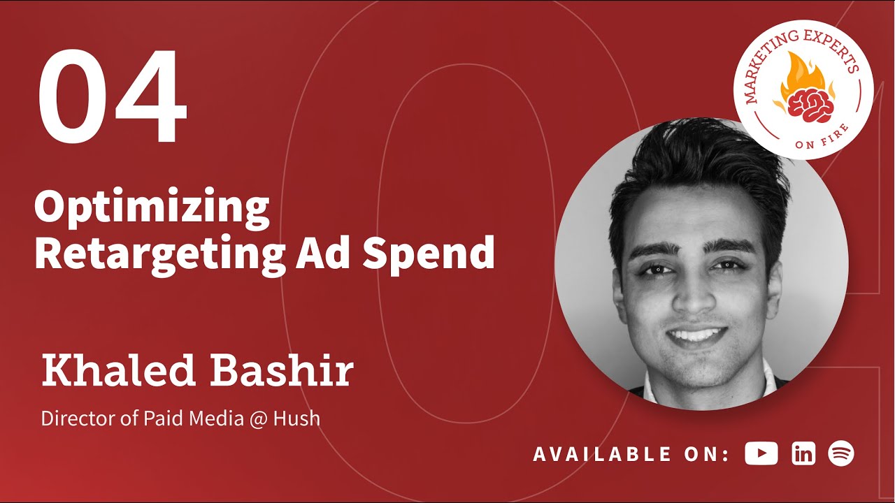 Retargeting and Retention Myths | Khaled Bashir - Marketing Masterminds EP 4 - YouTube