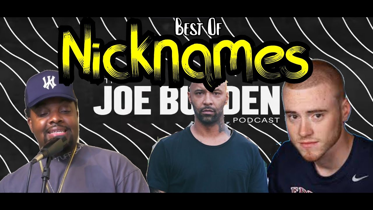 Best of Nicknames | Joe Budden Podcast | Funny Moments | Compilation ...
