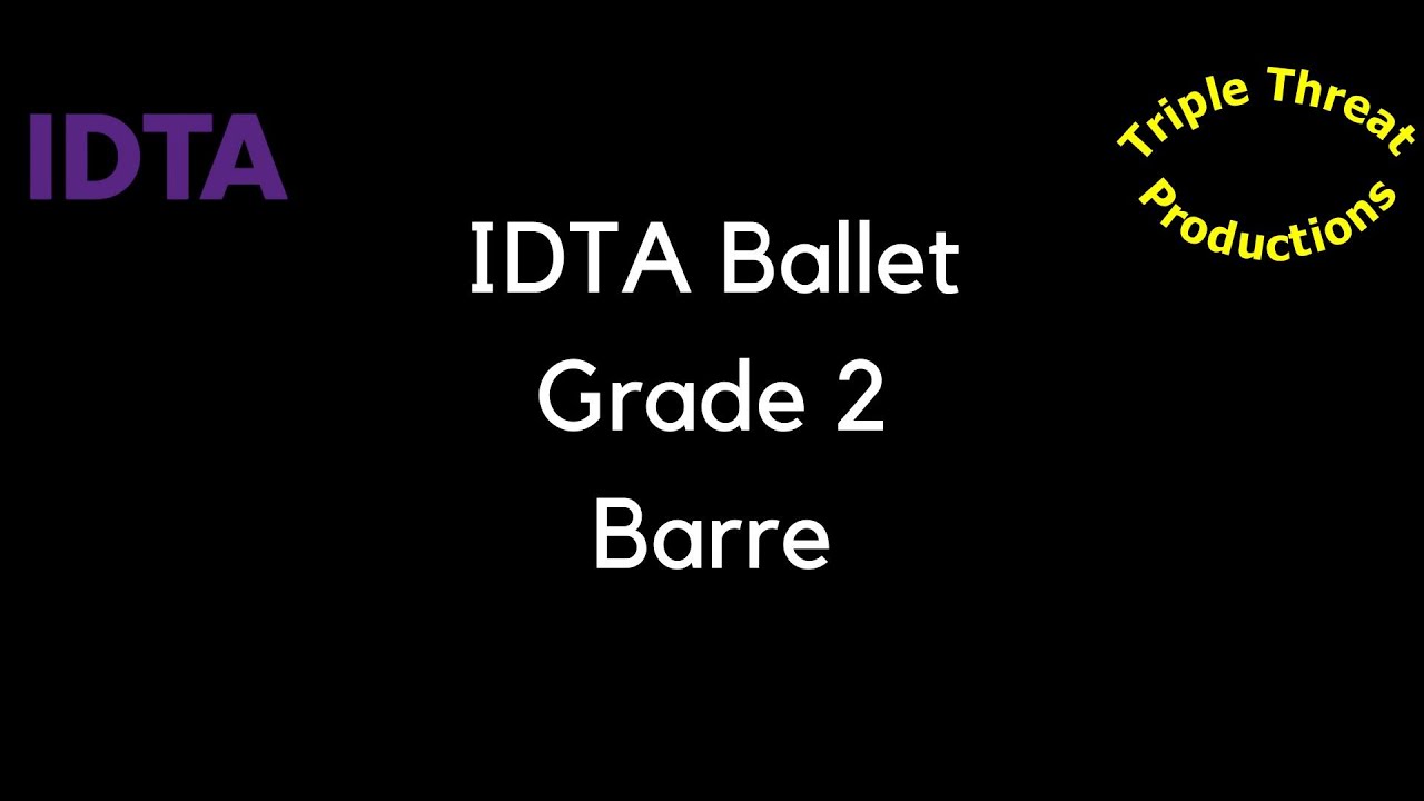 TTP IDTA Ballet Grade 2 Barre - YouTube
