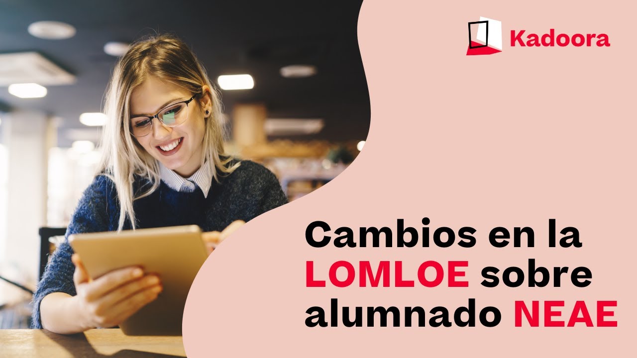 LOMLOE y alumnado NEAE - YouTube
