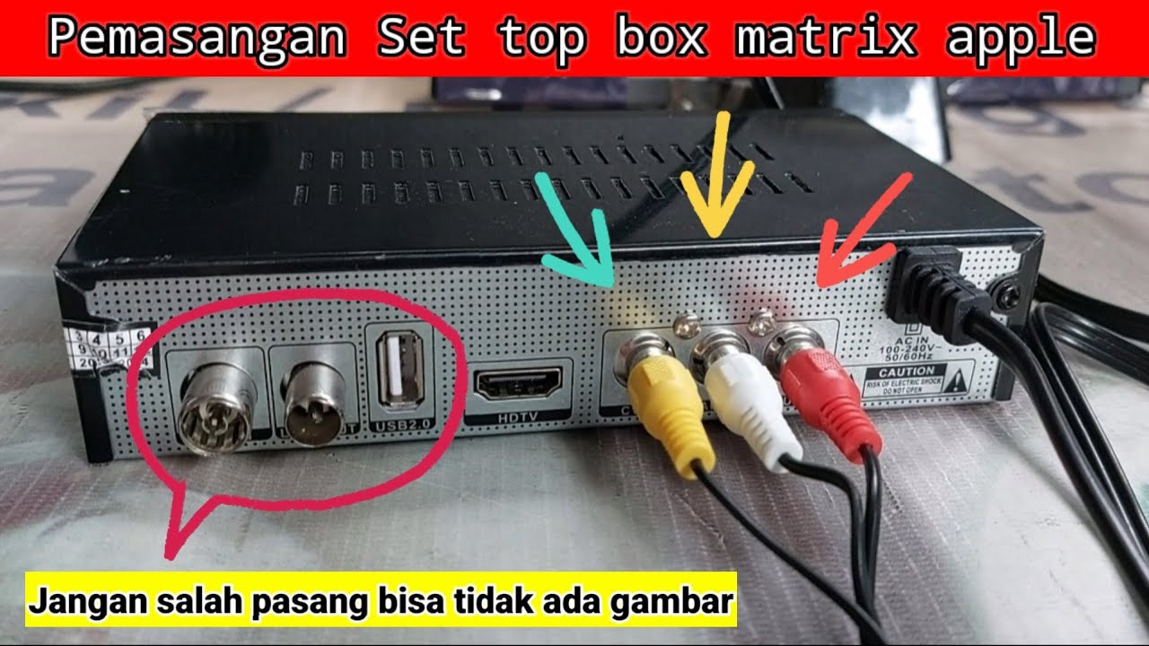🔴 Cara Benar memasang Set Top Box Matrix Apple || ke Tv Led Samsung ...