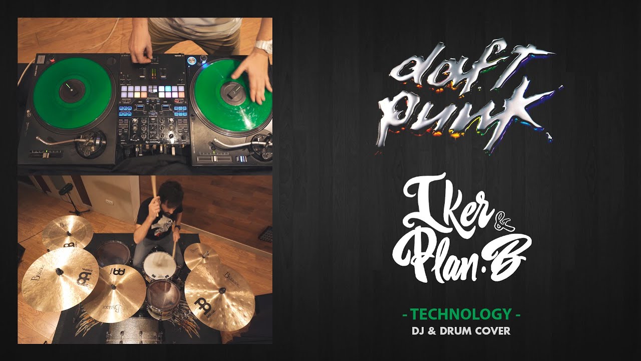 Iker & Plan-B: Technologic (Daft Punk Drum/Dj Cover 2020) 👽🥁 - YouTube