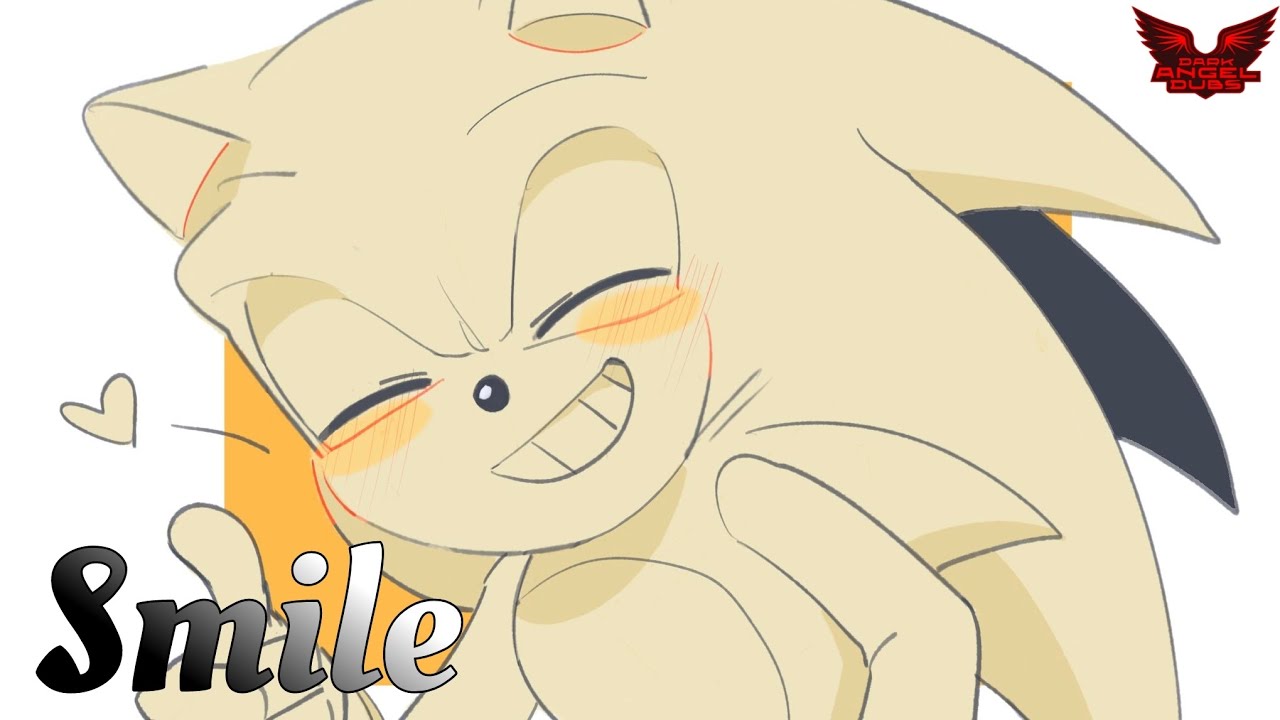 Smile (Sonic Comic Dub) - YouTube