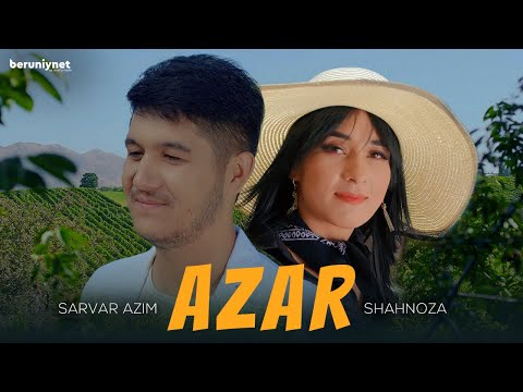 Shahnoza & Sarvar Azim - Azar (Official Music Video 2024)
