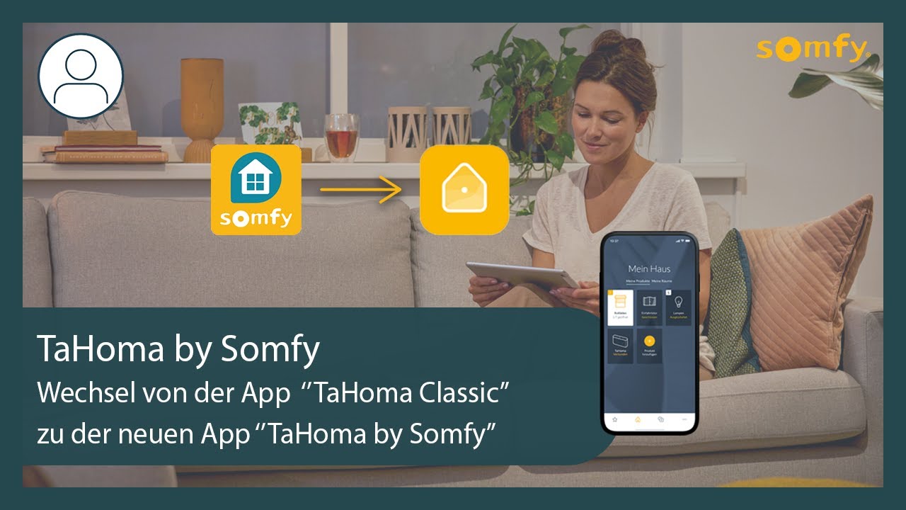 Wechsel von der App "TaHoma Classic" zur neuen App "TaHoma by Somfy ...
