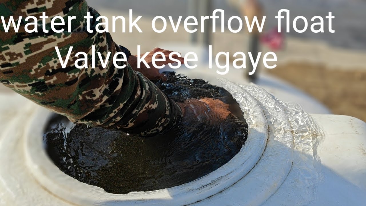 Water tank overflow valve kaise lagaen - YouTube