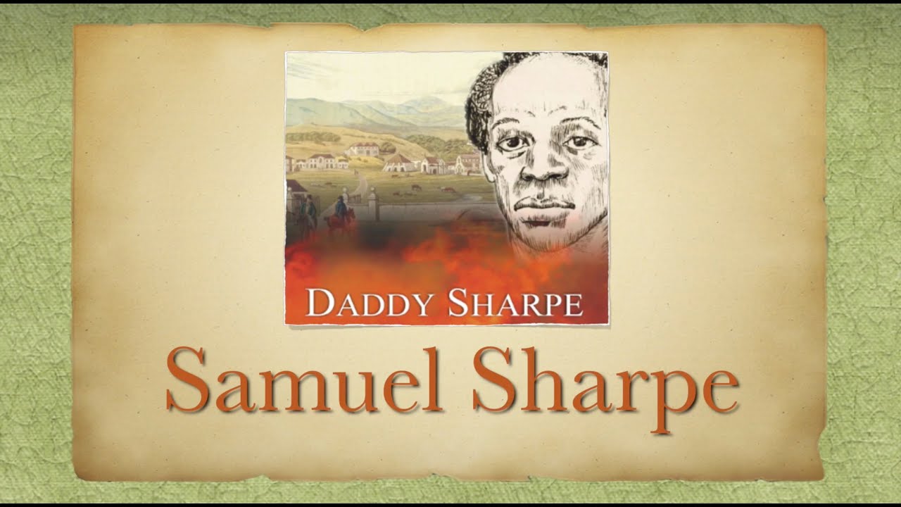 Sam Sharpe - His Story - YouTube