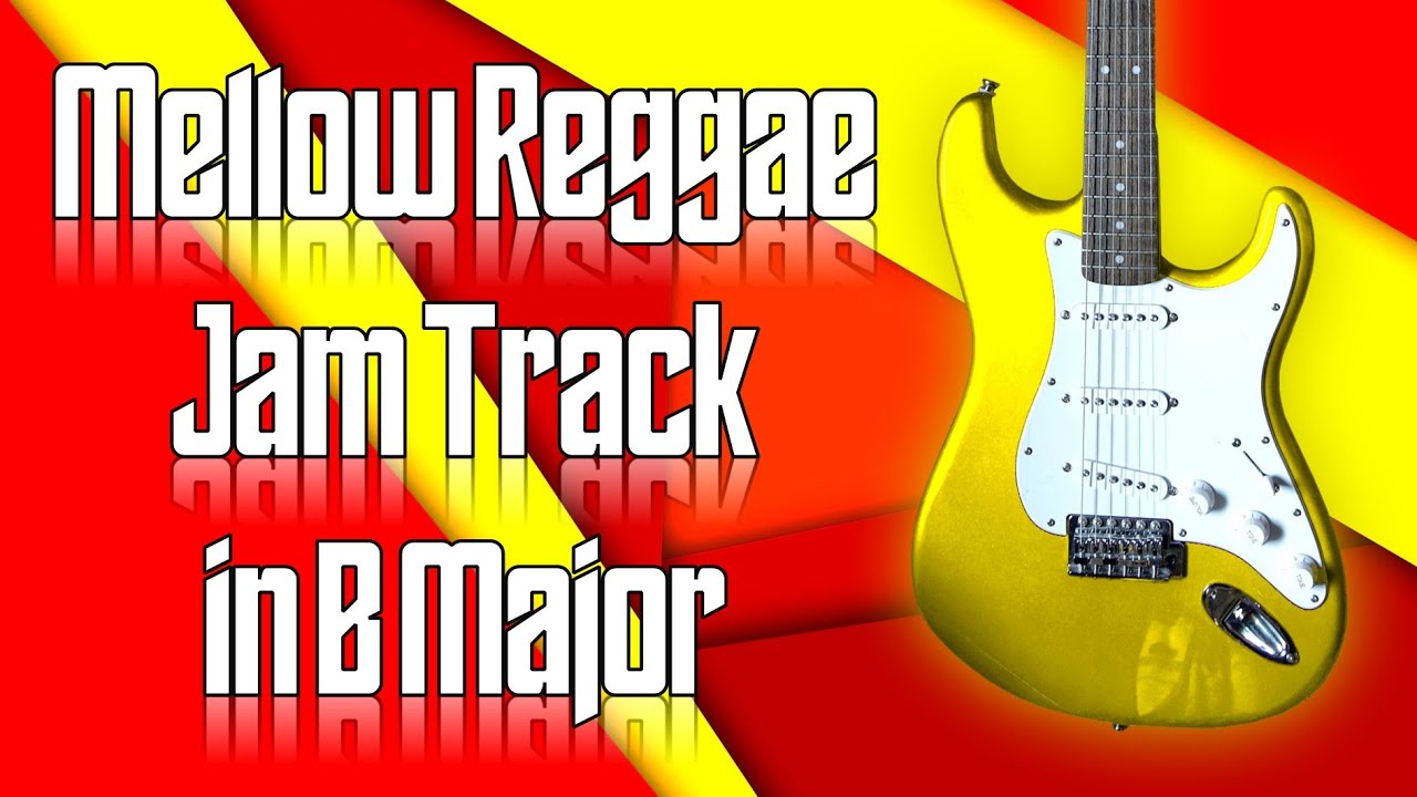 Mellow Reggae Jam Track in B Major 🎸 Guitar Backing Track - YouTube