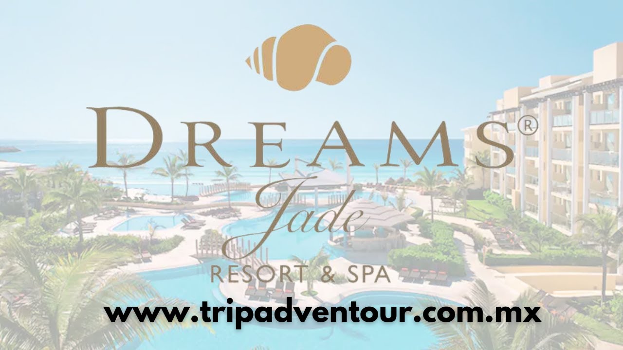 Dreams Jade Resort & Spa (Puerto Morelos) | TripAdventour - YouTube