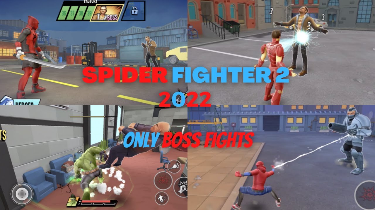 SPIDER FIGHTER 2 - 2022 [HD], Only Boss fights, Part -1. - YouTube