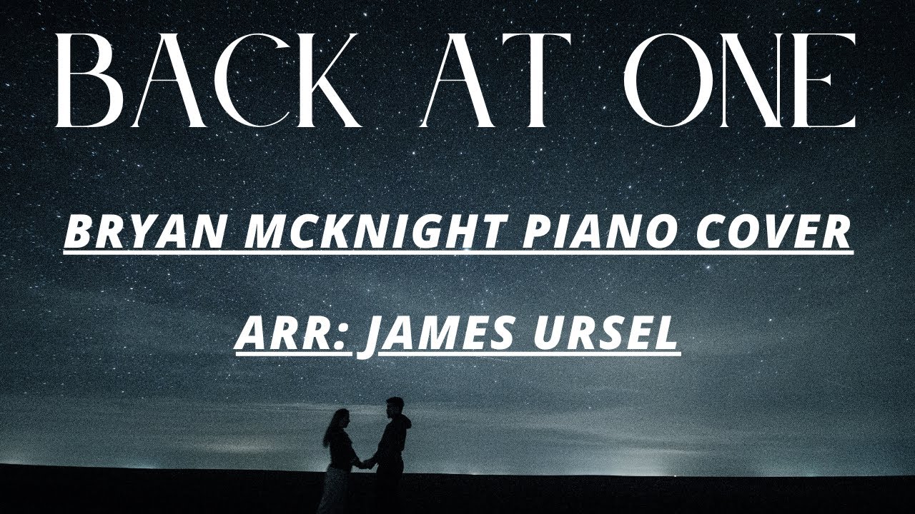 Back At One (Brian McKnight Piano Cover) - YouTube