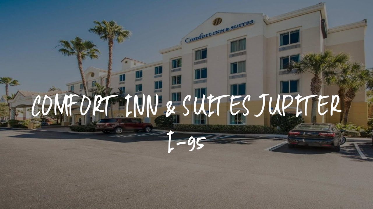 Comfort Inn & Suites Jupiter I-95 Review - Jupiter , United States of ...