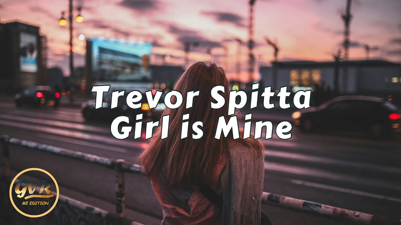 Trevor Spitta - Girl is Mine - YouTube