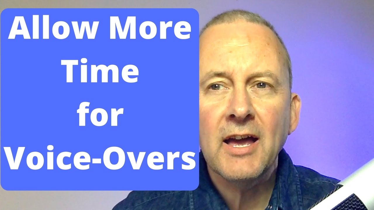 Voice Over Tip: Allow More Time - YouTube