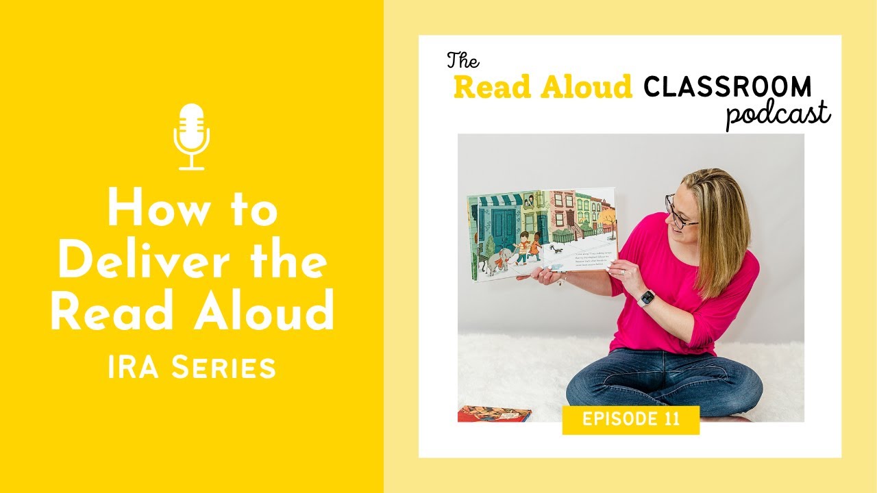 How to Do a Read Aloud Lesson | The Read Aloud Classroom Podcast ...