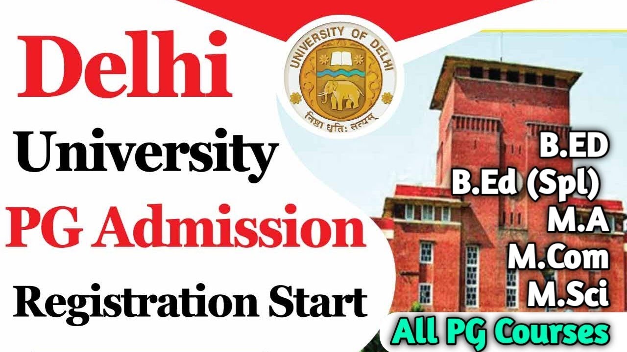 DU B.ED Admission 2023 || DU PG Admission 2023 || All PG Courses ...