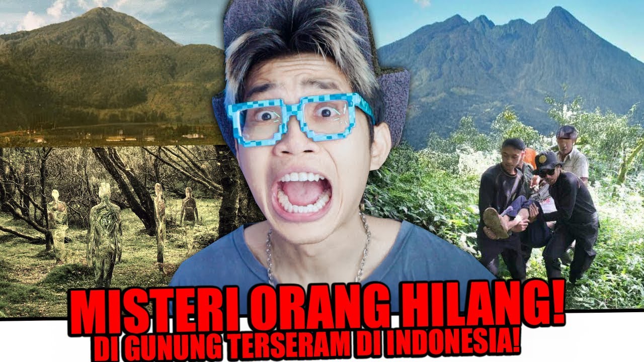 SUDAH 10 TAHUN! 2 KISAH HORROR MISTERI PENDAKI GUNUNG YANG TIBA TIBA ...