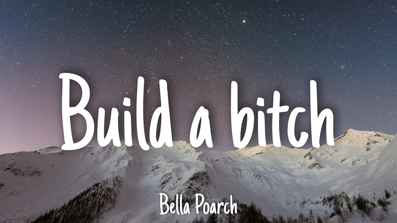 Build a bitch - Bella Poarch | Lyrics [1 HOUR] - YouTube