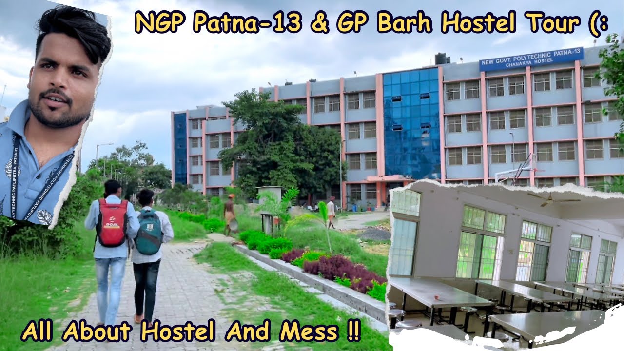 NGP Patna-13 Hostel Tour 🏠 | All About Hostel & Mess Fee 💸 | Maze Hi Maze Hai Apne Hostel Me ...