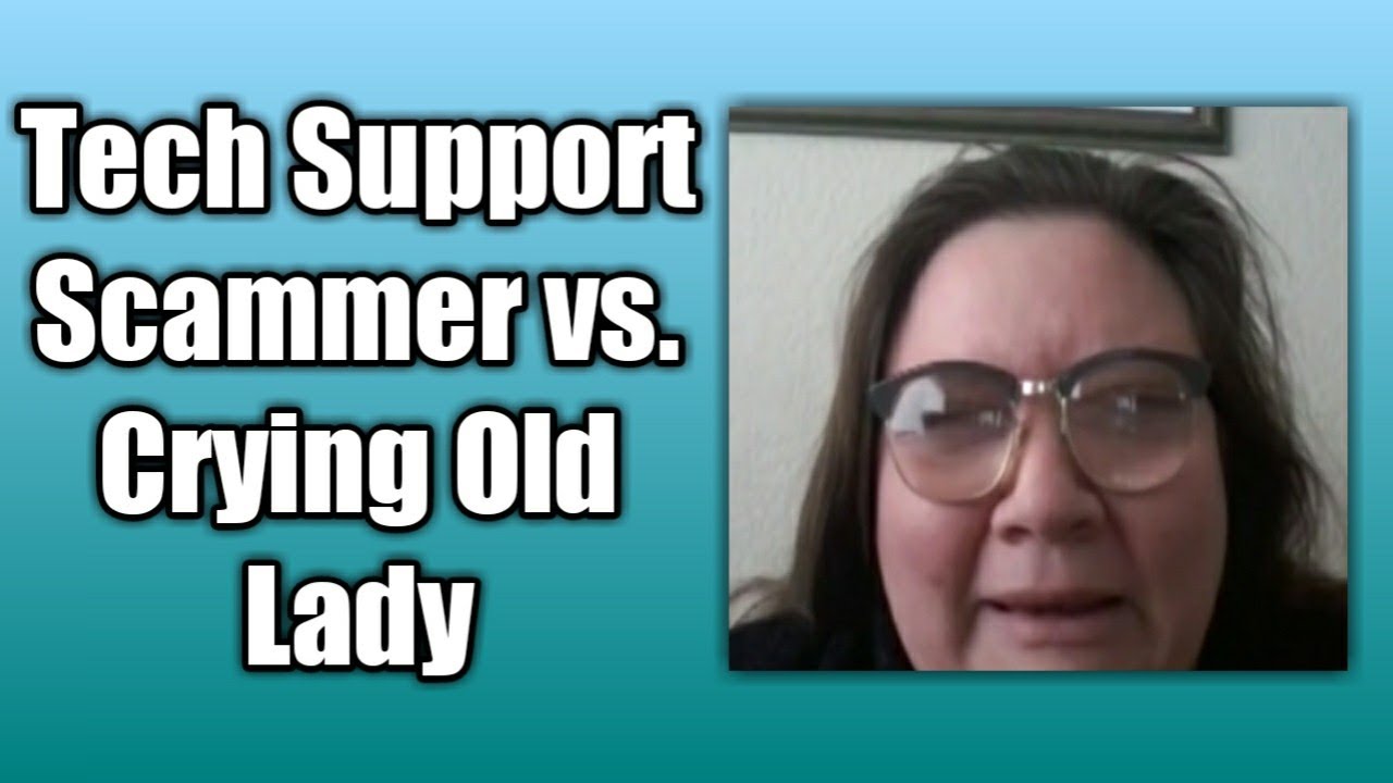 Tech Support Scammer vs. Crying Old Lady - YouTube