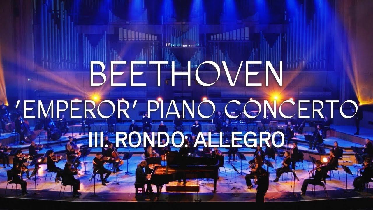 Beethoven Piano Concerto No. 5 (Emperor) III. Rondo: Allegro - LPO ...