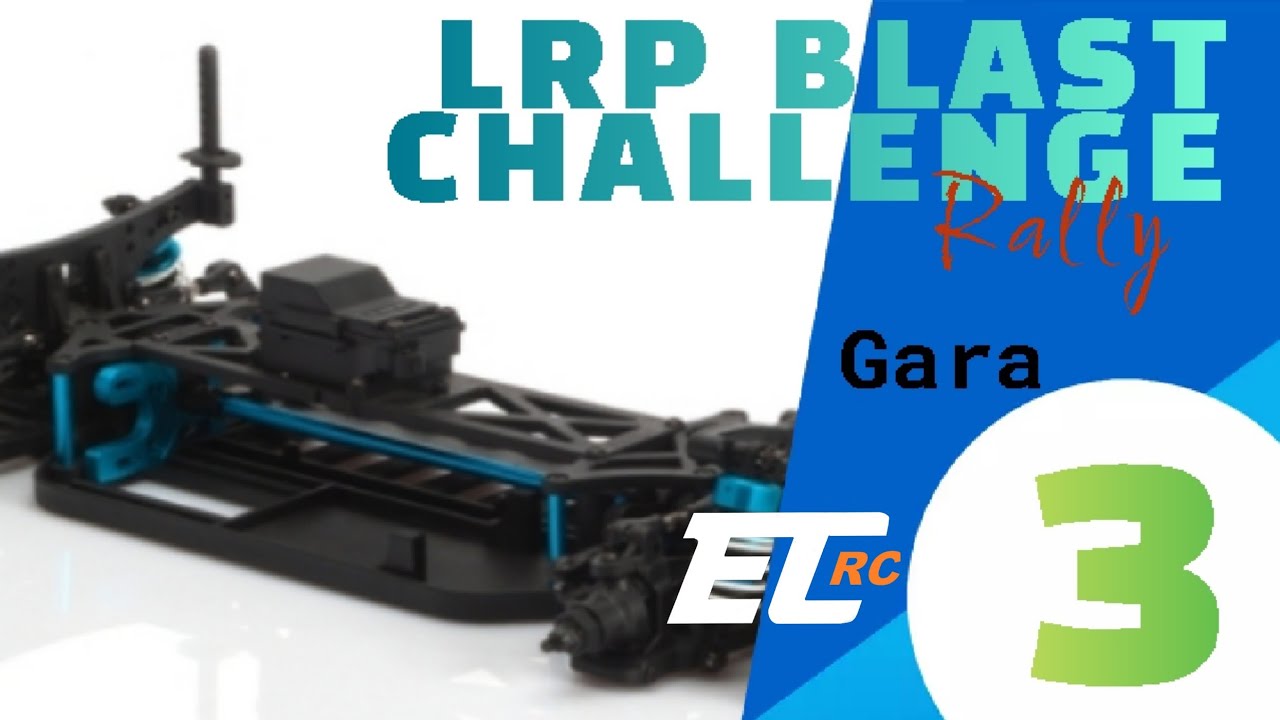 LRP BLAST CHALLENGE RALLY GARA 3 - YouTube