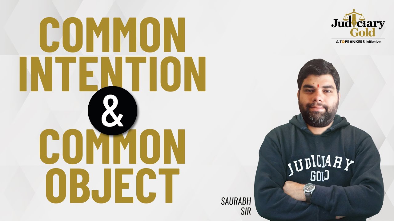 Common Intention And Common Object | Section 34 IPC | Judicial Services ...