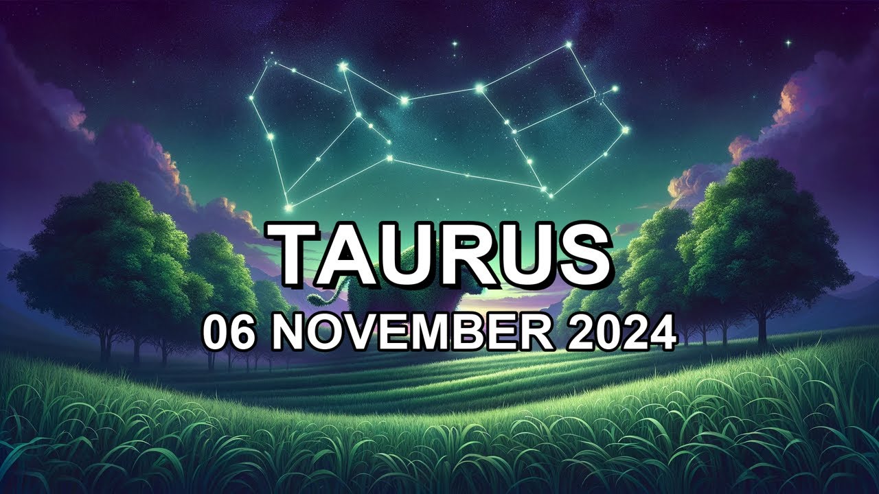 2024/11/06 ♉︎ TAURUS Horoscope Today (Daily Astrology Podcast) # ...