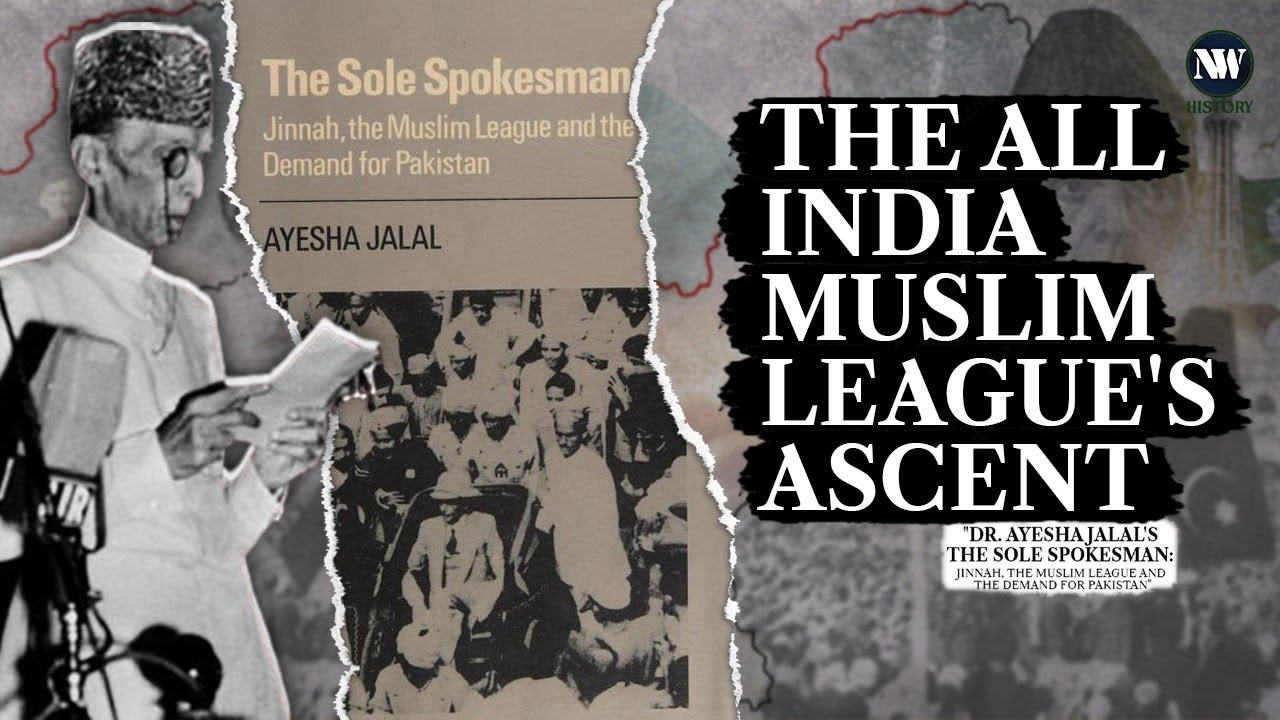 The Rise Of The All India Muslim League | Ep. 2 | The Sole Spokesman ...