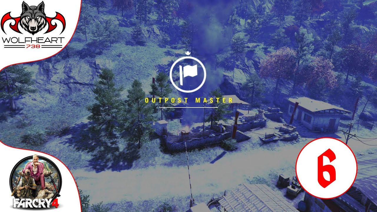 OUTPOST MASTER? - Far Cry 4 #6 - YouTube